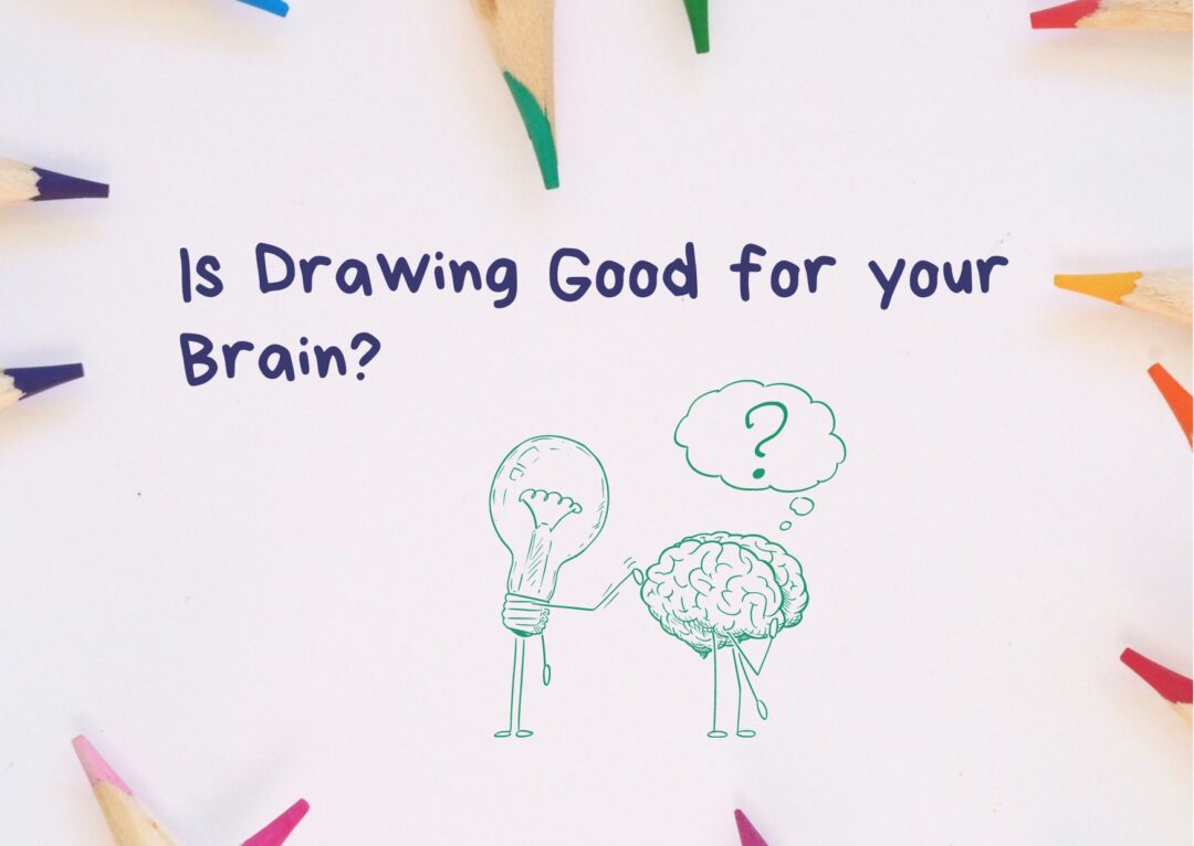 Is Drawing Good for your Brain? (8 Benefits of Drawing)