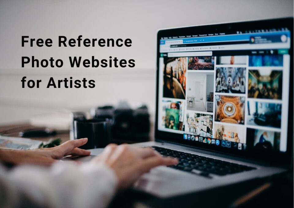 Free Reference Photo Websites (30+ Site List for Artists)