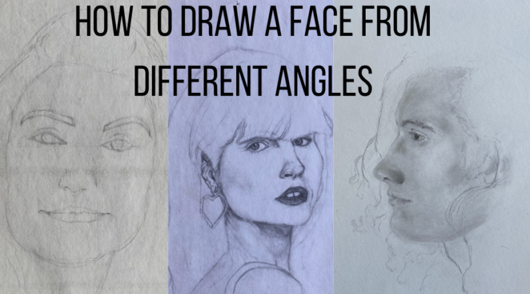 How to Draw a Face Step by Step From Different Angles (For Beginners ...