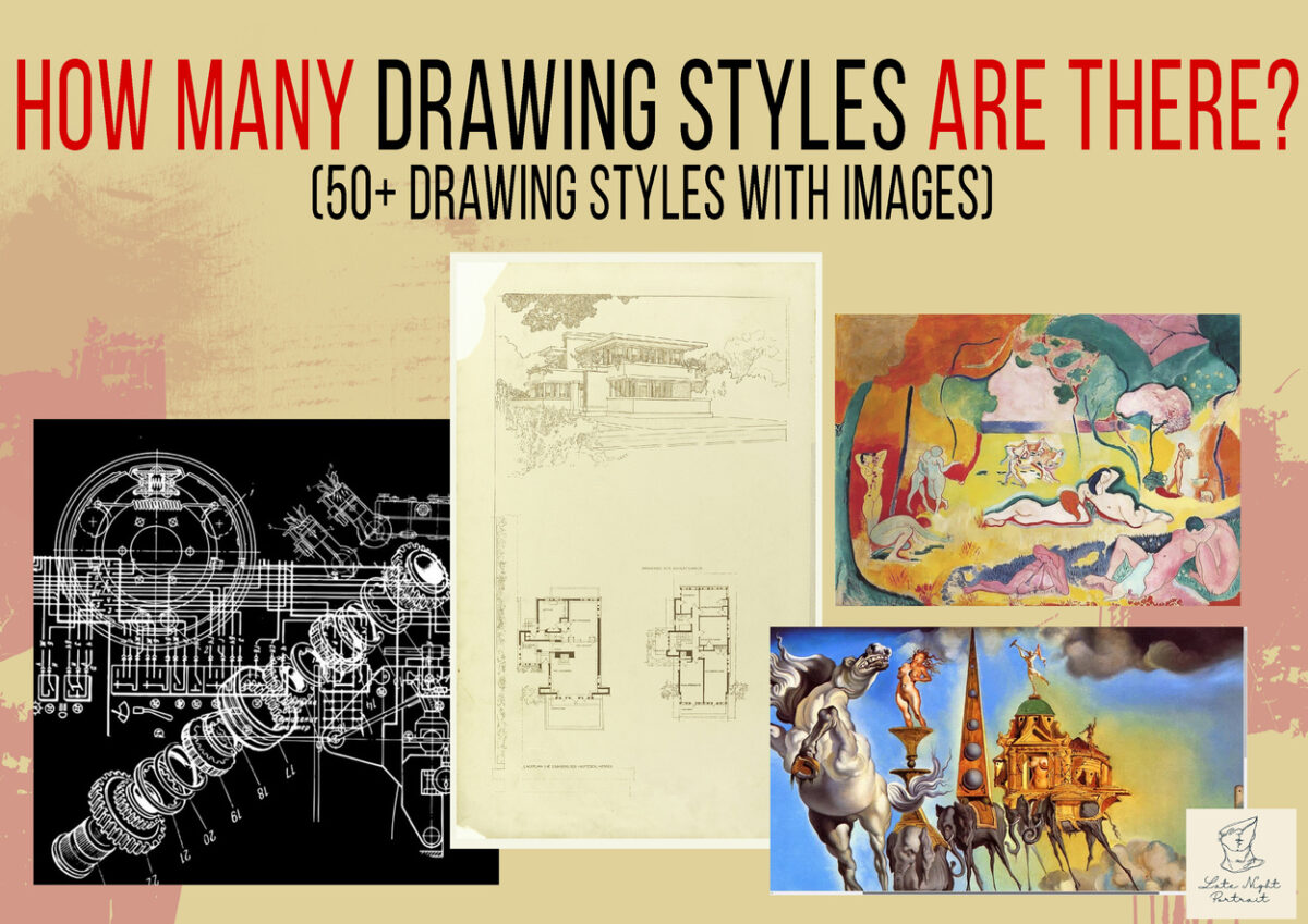 How Many Drawing Styles Are There? (50+ Different Drawing Styles with ...