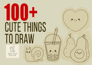 100+ Cute Things to Draw That Are Easy! (Step by Step Guides Included ...